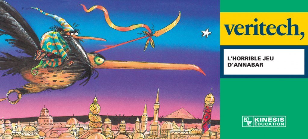 Veritech - Série "Numératie" - L’horrible jeu d’Annabar (9-12 ans) – L ...